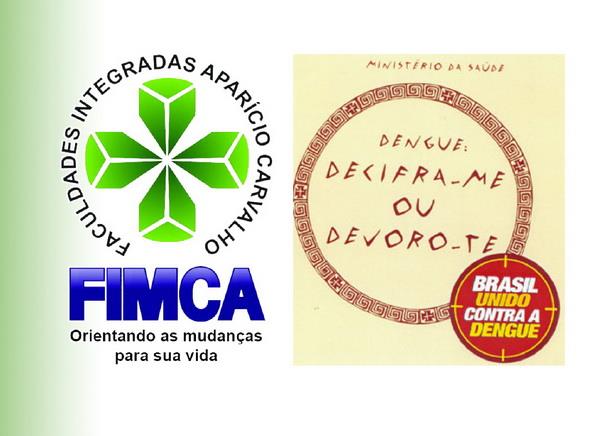 FIMCA une-se ao combate à dengue — FIMCA - Centro Universitário ...