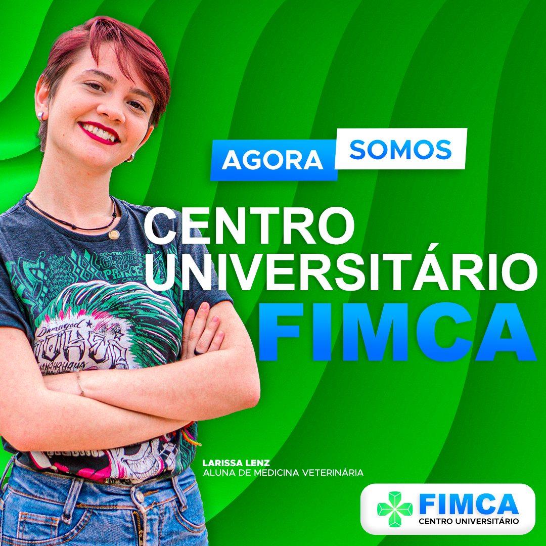 Agora somos Centro Universitário FIMCA — FIMCA - Centro Universitário ...