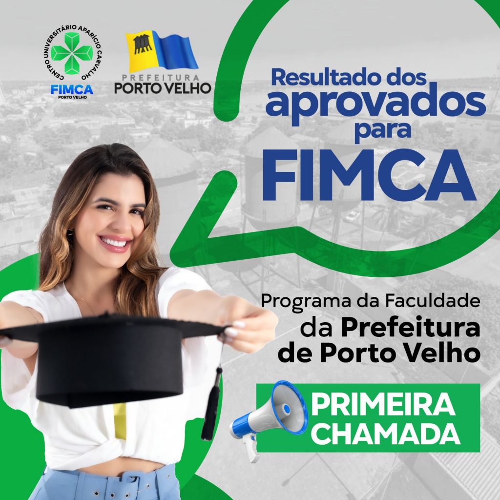 FIMCA divulga o resultado da 1ª chamada do Programa Faculdade da Prefeitura 2024.1 — FIMCA ...